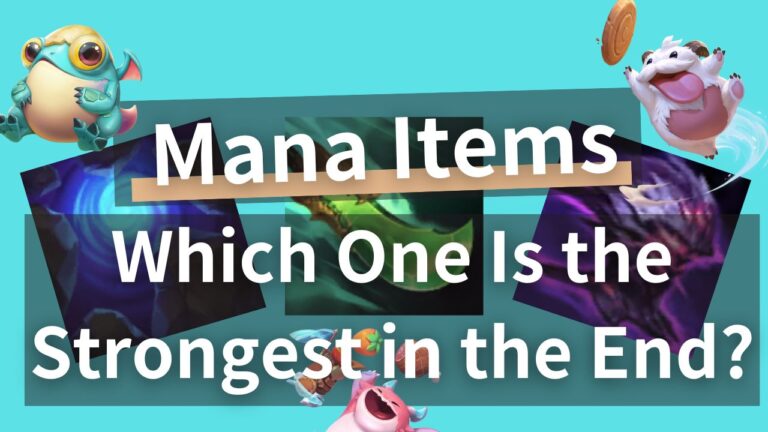 [TFT] [Article Summary] Which Mana Item is Stronger in the End? A Thorough Comparison of New ...